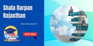 Shala Darpan Rajasthan 2025: Online Login and Search School