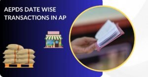 AePDS Date Wise Transactions in AP: Check Online at epos Portal