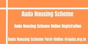 Auda Housing Scheme Form Online @auda.org.in 2025