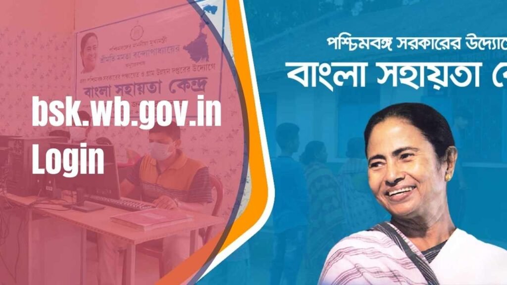 bsk.wb.gov.in Login with User ID and Password Online 2025