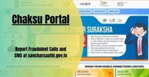 Chaksu Portal: Report Fraudulent Calls and SMS at sancharsaathi.gov.in